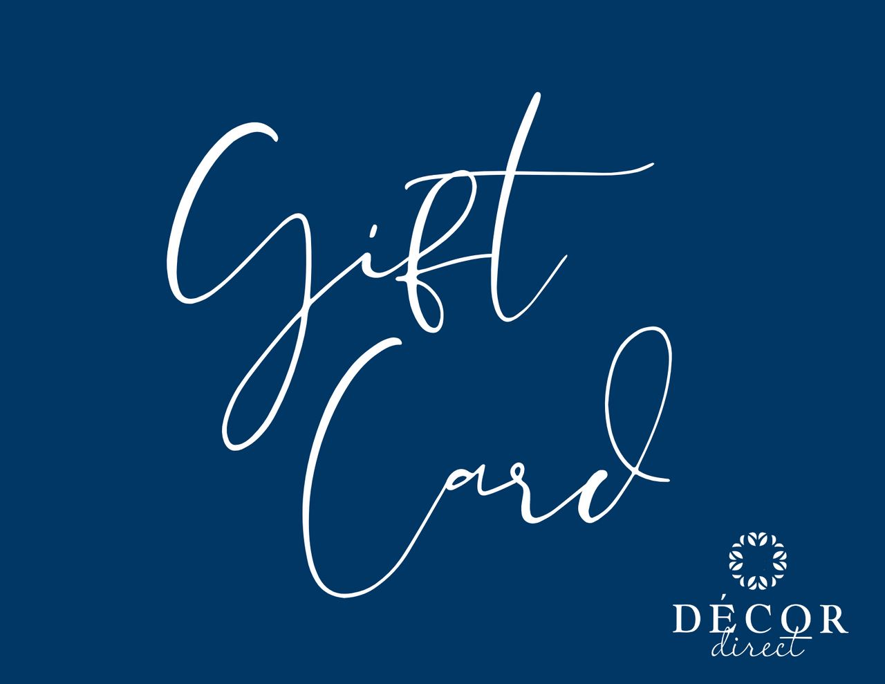 Gift Card – Decor Direct Interiors